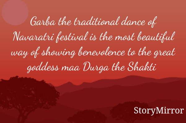 Garba the traditional dan ... | Anuradha T | English Classics Quote