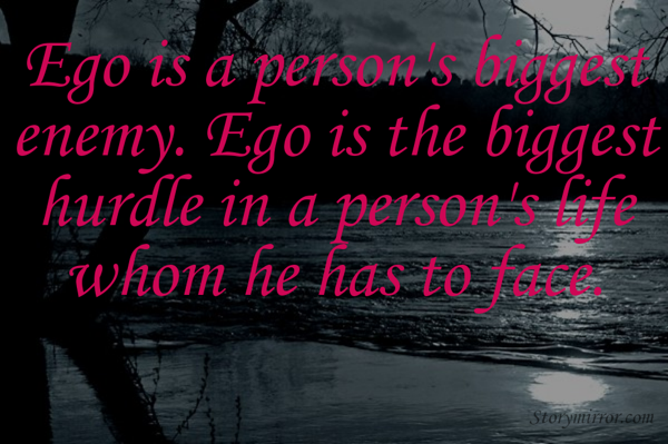 Ego is a person's biggest ... | Smriti Shikha | English Inspirational Quote