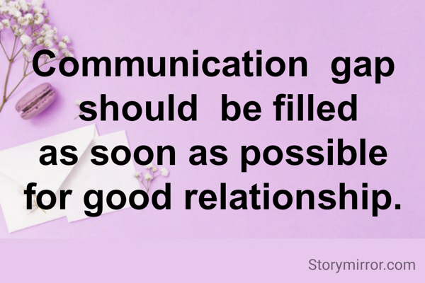 Communication Gap Quotes