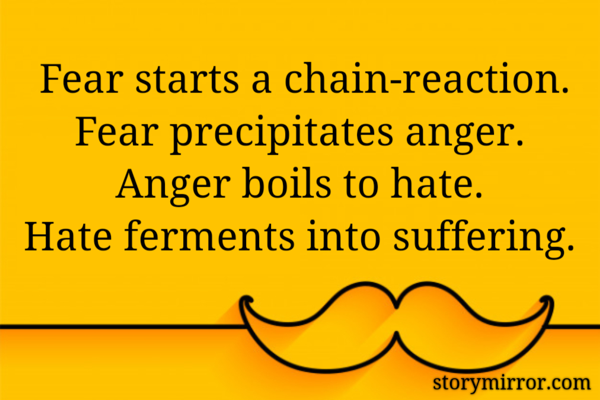 Fear starts a chain-react ... | Vikas Sharma Daksh | English Abstract Quote