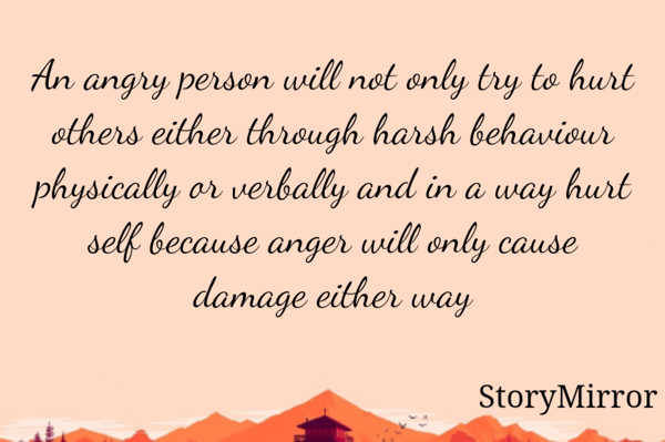 An angry person will not ... | Anuradha T | English Inspirational Quote