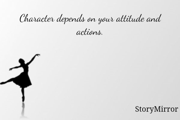 Character depends on your ... | Thakkar Hemakshi | English ...