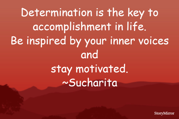 Determination is the key ... | Sucharita Parija | English Inspirational ...