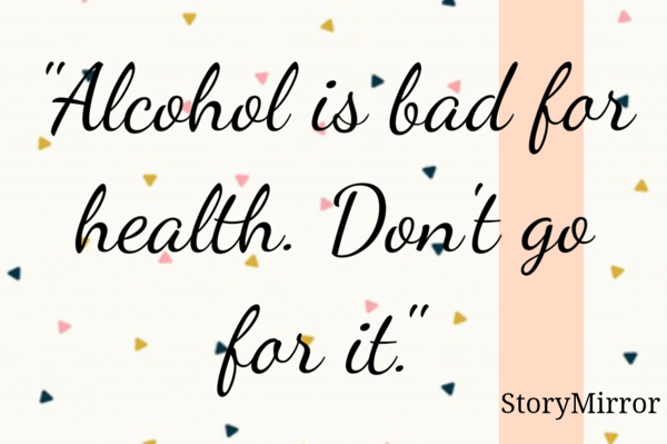 Alcohol Is Bad Quotes