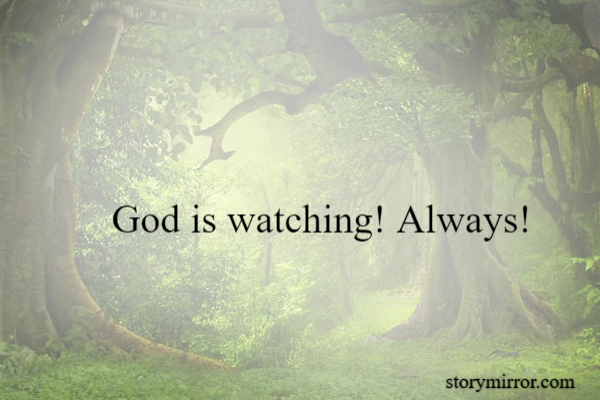 God Is Watching Quotes