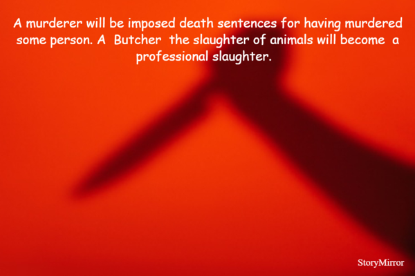 A murderer will be impose ... | Rathna Nagaraj | English Tragedy Quote