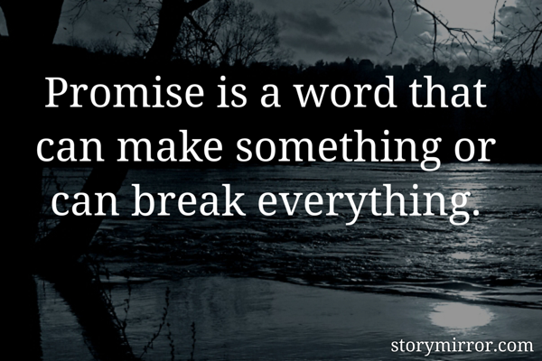 Promise is a word that ca ... | Vivek Verma | English Abstract Quote