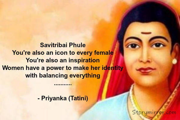 Savitribai Phule You're a ... | Priyanka Dhibar | English Inspirational ...