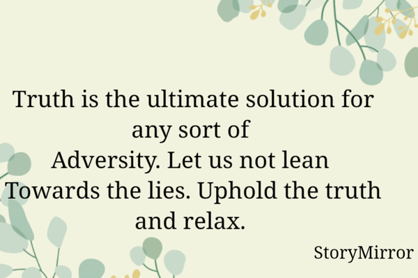Truth is the ultimate sol ... | Prabhakaran Vallath | English Others Quote