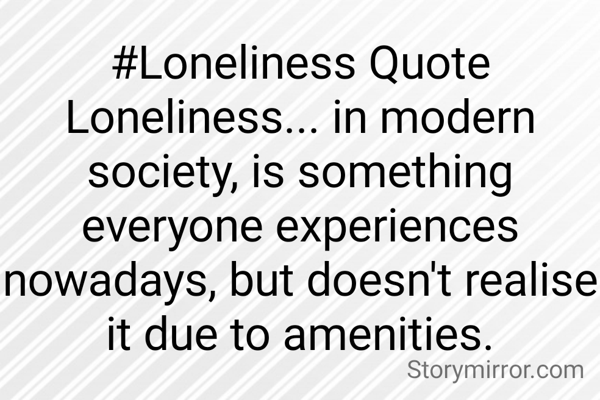 #Loneliness Quote Lonelin ... | Ranjani Ramesh | English Abstract Quote