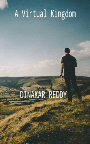 A Virtual Kingdom | English Drama Poem | Dinakar Reddy