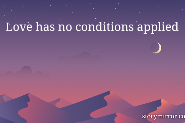 Love Without Condition Quote