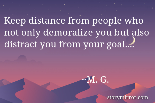 Take Distance Quotes Distance Yourself For A Bit. You'll Realise A Lot