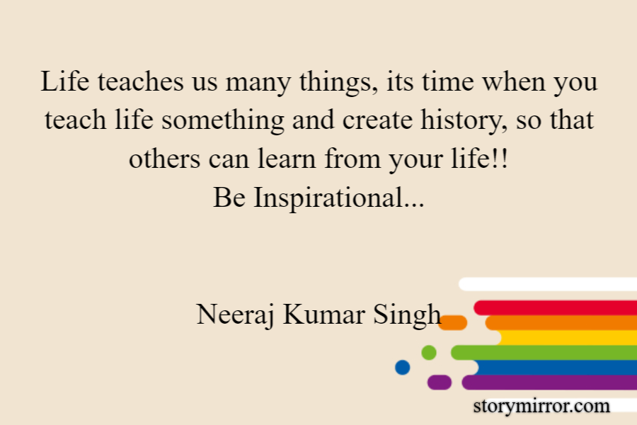 Life Teaches Us Many Things Quotes Life Lessons Learned From School