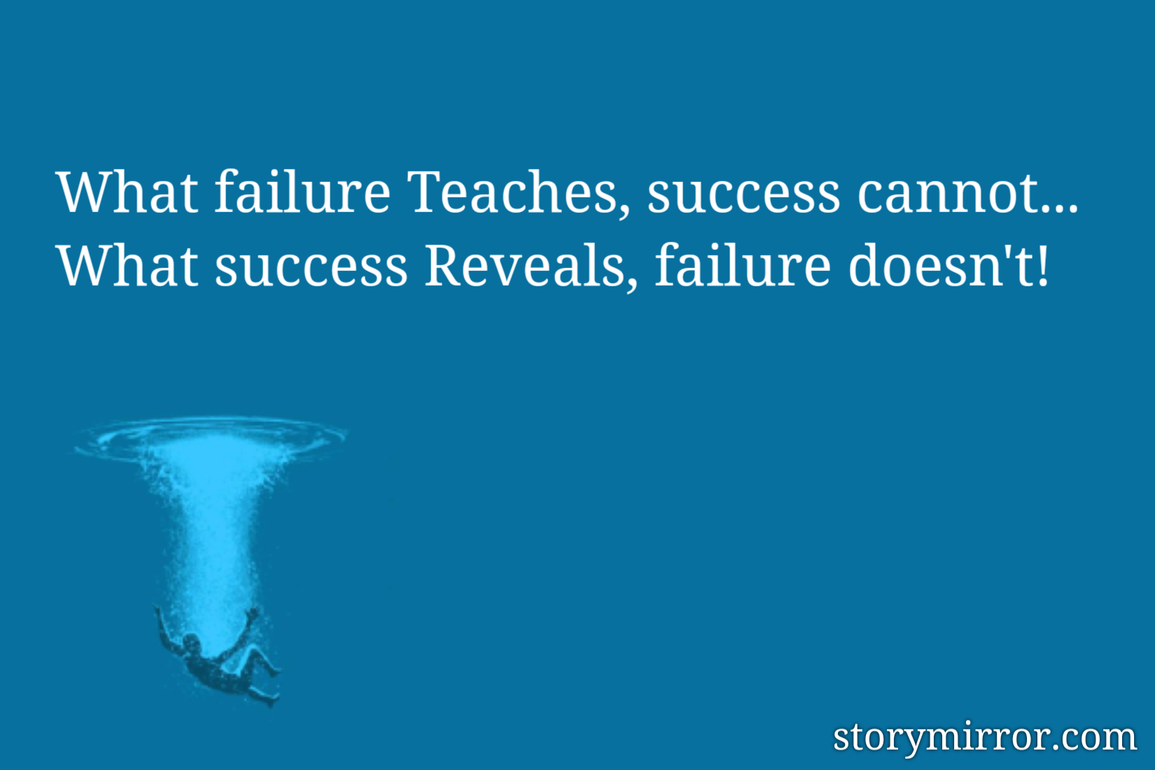Failure Teaches Success