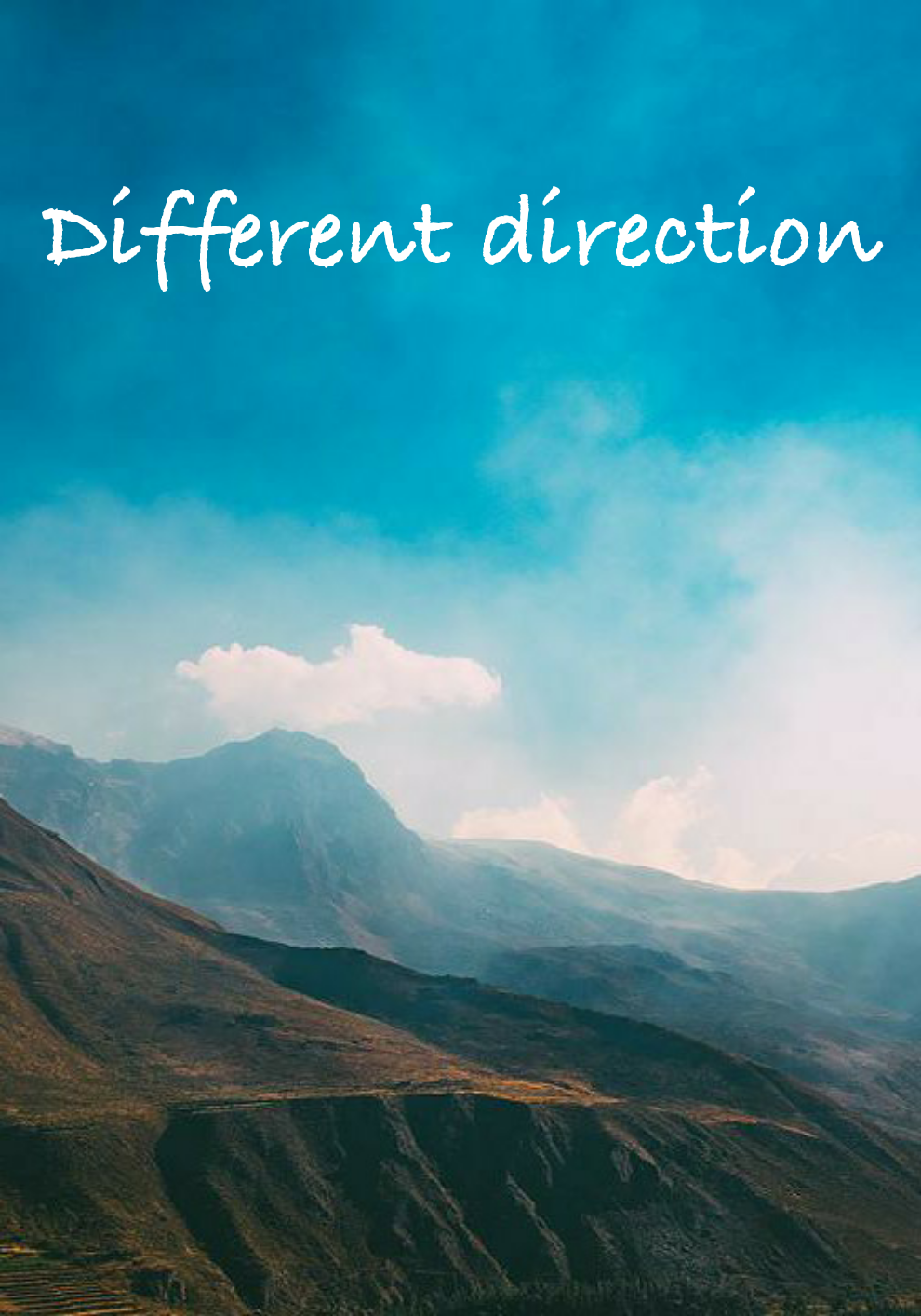Different Direction | English Abstract Poem | Denny Writings