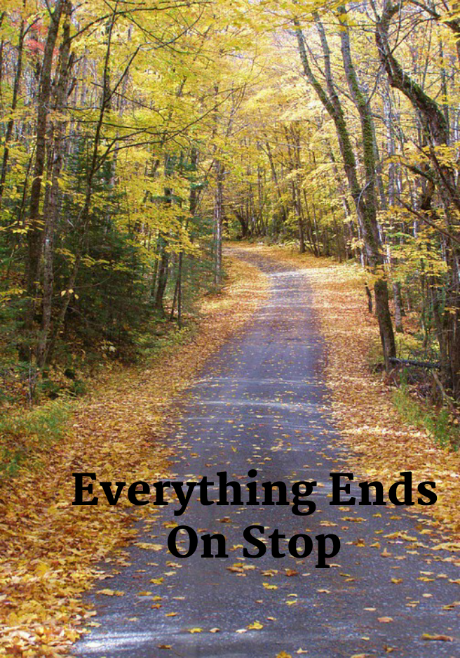 Everything Ends On Stop | English Fantasy Poem | Komal K