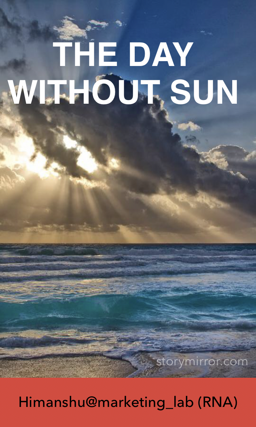 The Day Without Sun | English Others Story | Himanshu@marketing_lab (RNA)