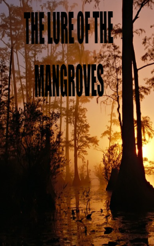 THE LURE OF THE MANGROVES | English Abstract Poem | Nikita Juneja