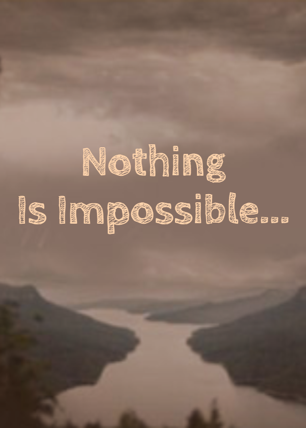 Nothing Is Impossible... | English Inspirational Poem | sushil kumar ...