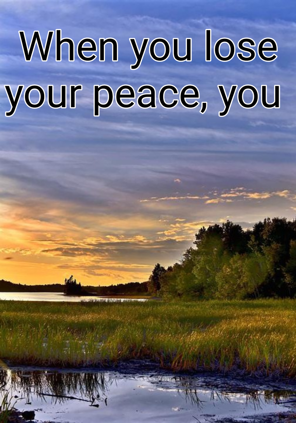 When you lose your peace, you will do any to get it back | English ...