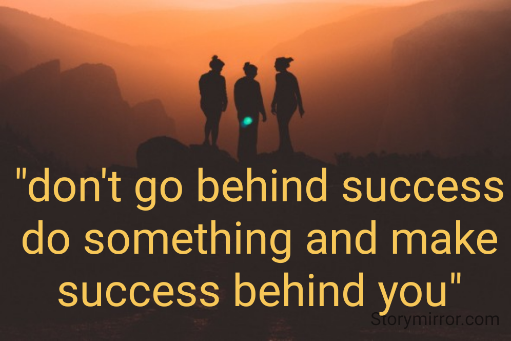 Behind Success Quotes