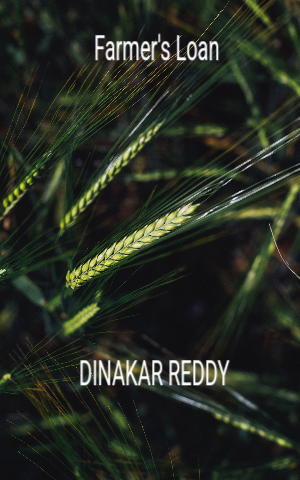 Farmer's Loan | English Abstract Story | Dinakar Reddy