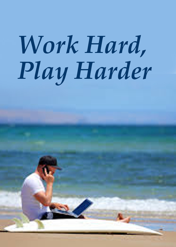 Work Hard, Play Harder | English Abstract Poem | Tara Farello